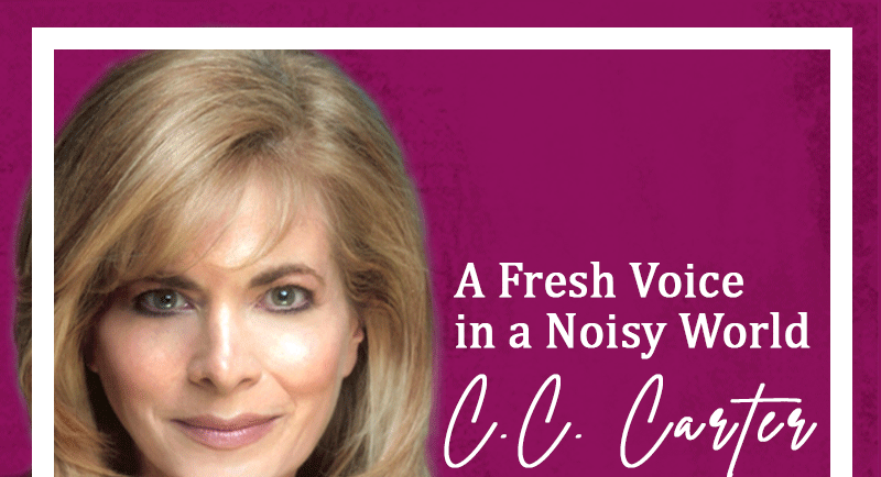 C. C. Carter - A Fresh Voice in a Noisy World