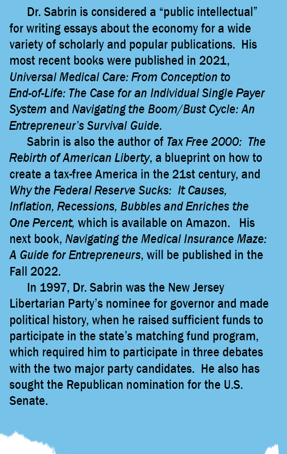 Dr. Murray Sabrin Understands and Communicates How Libertarianism Can ...